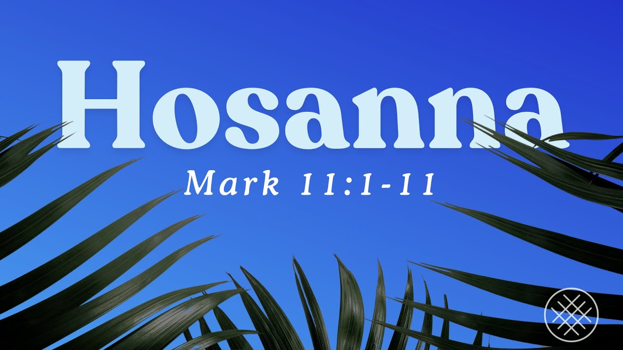 Palm Sunday Mark 11 - YouTube