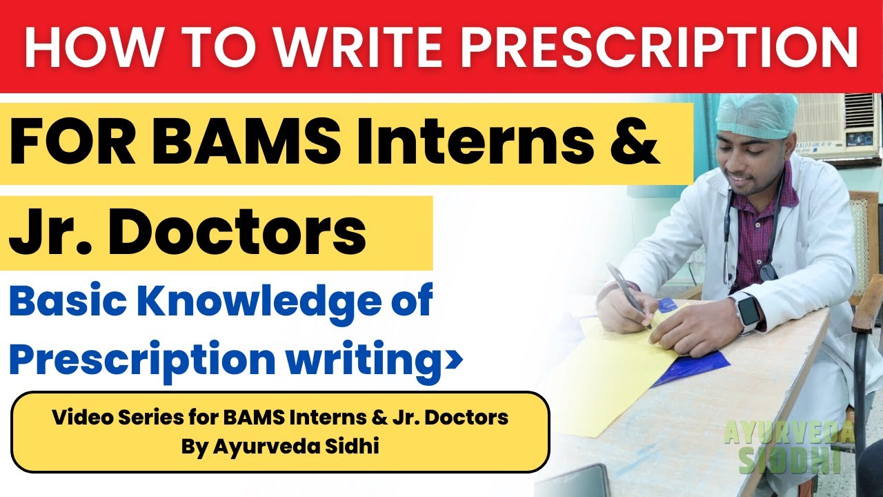 🔥 How to Write Good Ayurvedic Prescription (Basic Knowledge for Bams ...