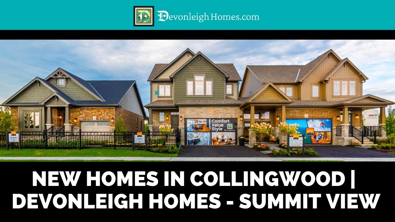 New Homes In Collingwood | Devonleigh Homes - Summit View - YouTube