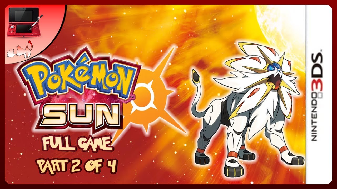 Pokémon Sun Full Game Longplay (3DS) Part 2 - YouTube