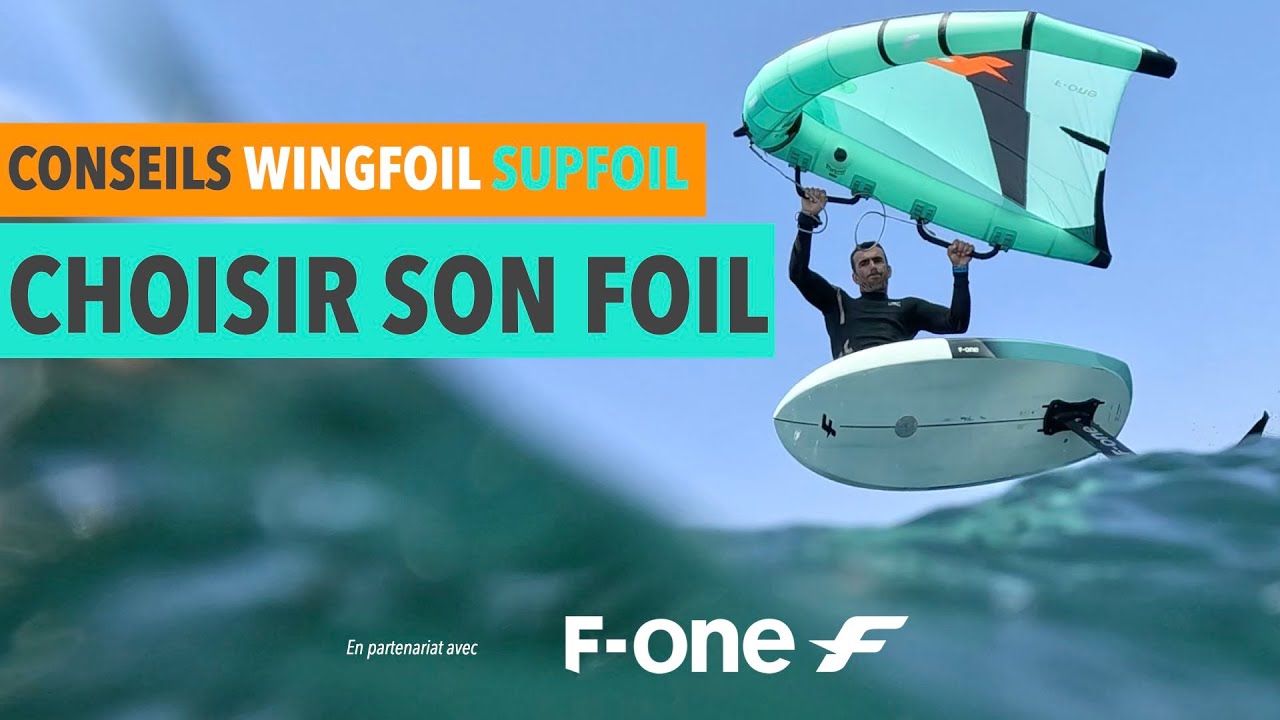 Conseils matos wingfoil: comment bien choisir son foil F-One pour le ...