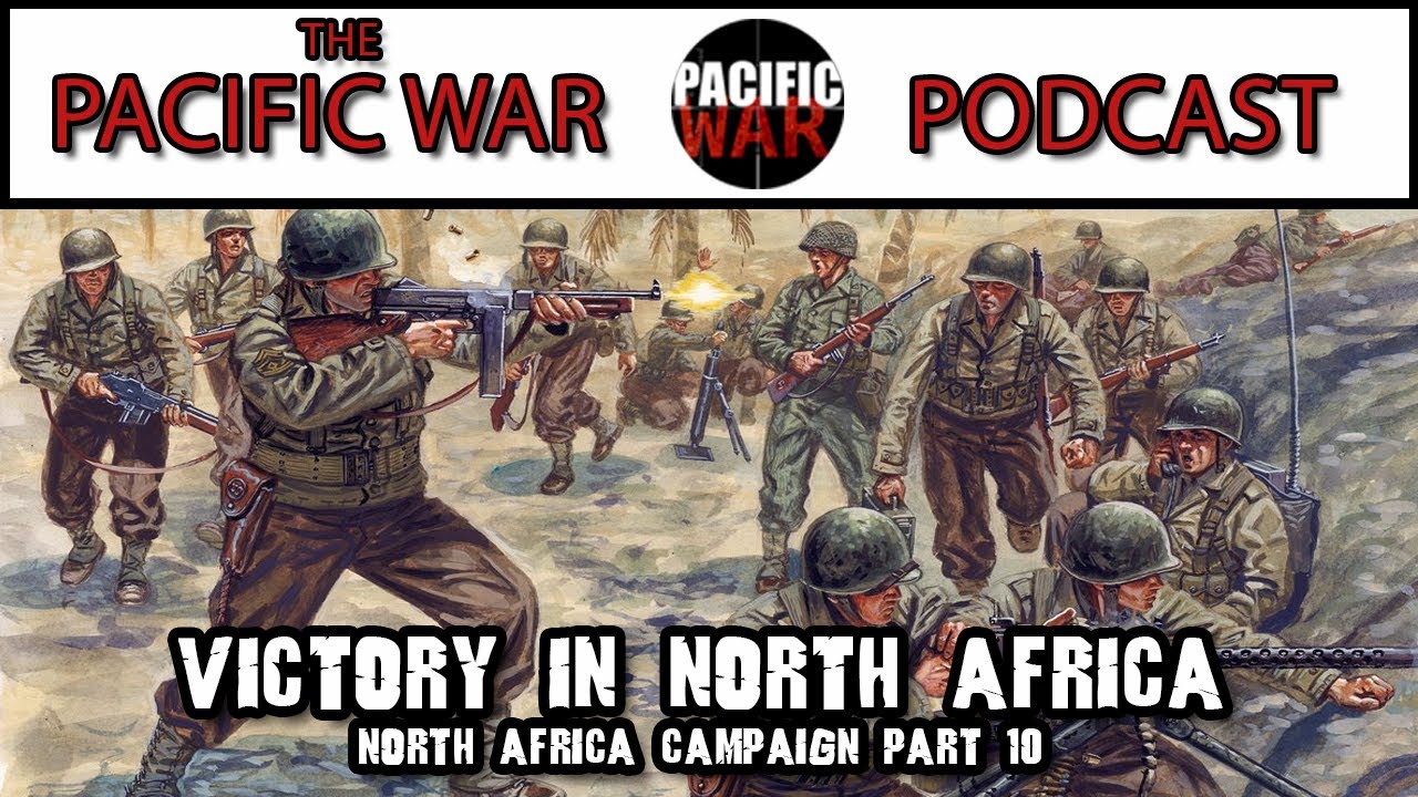The North African Campaign 🎙️ Victory in North Africa - YouTube
