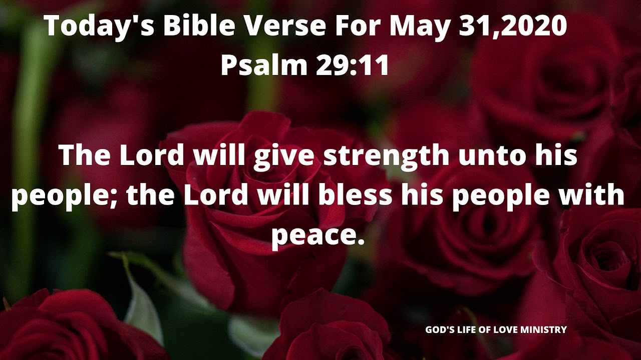 Today's Bible Verse For May 31,2020 -Psalm 29:11 - YouTube