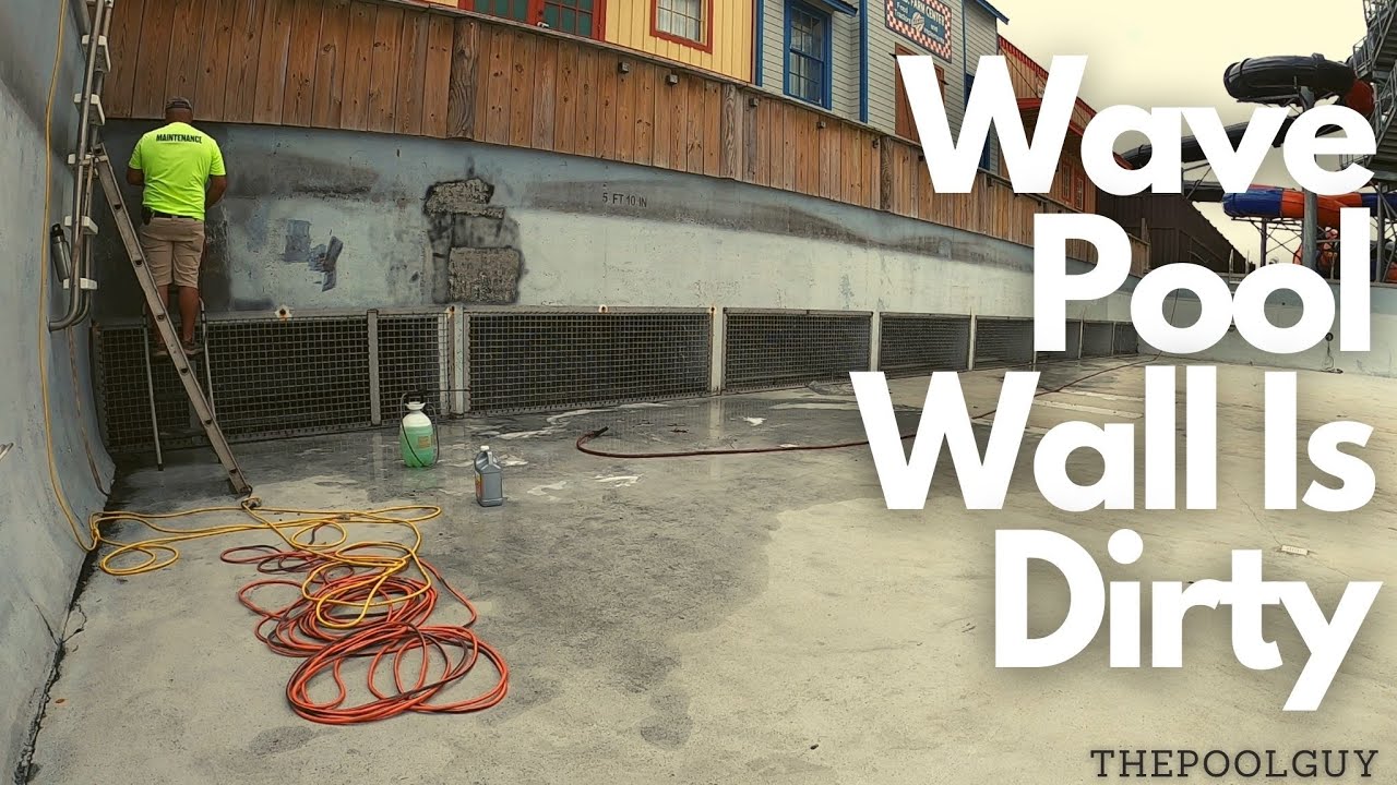 Water Park Wave Pool Clean Up - That Scum Line is Tough! - YouTube