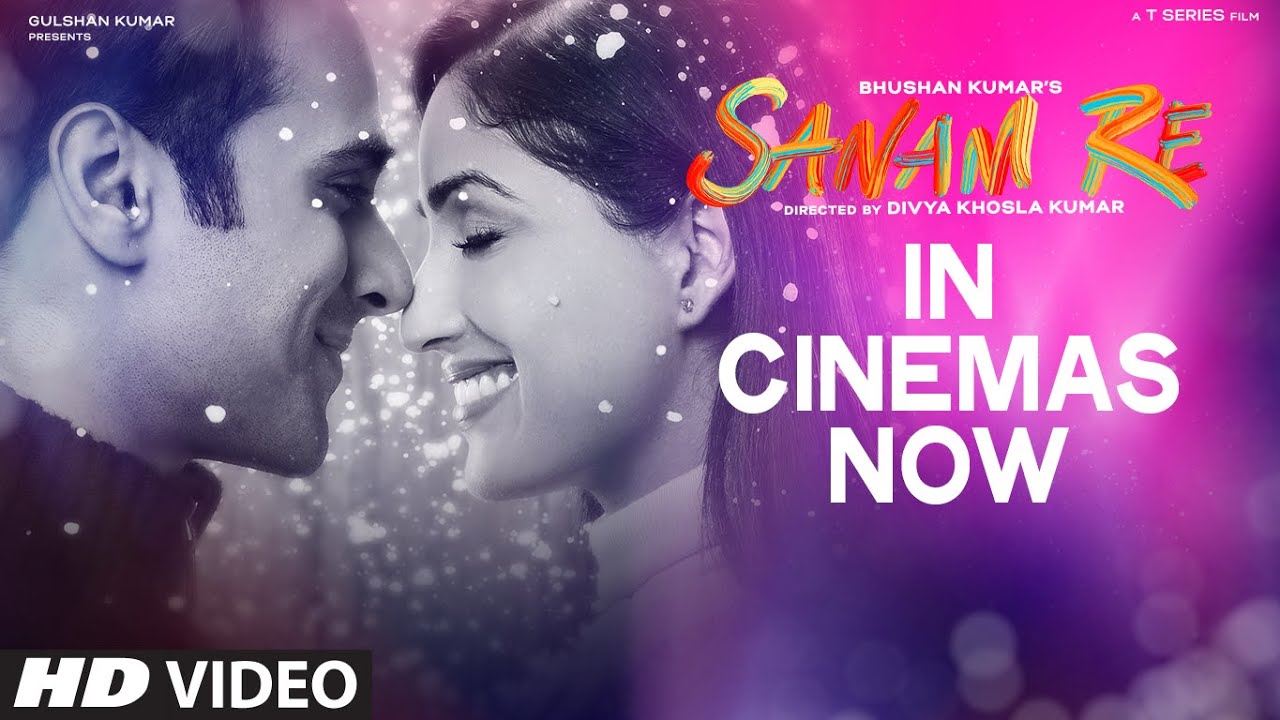 SANAM RE : IN CINEMAS NOW | Pulkit Samrat, Yami Gautam | Divya Khosla ...
