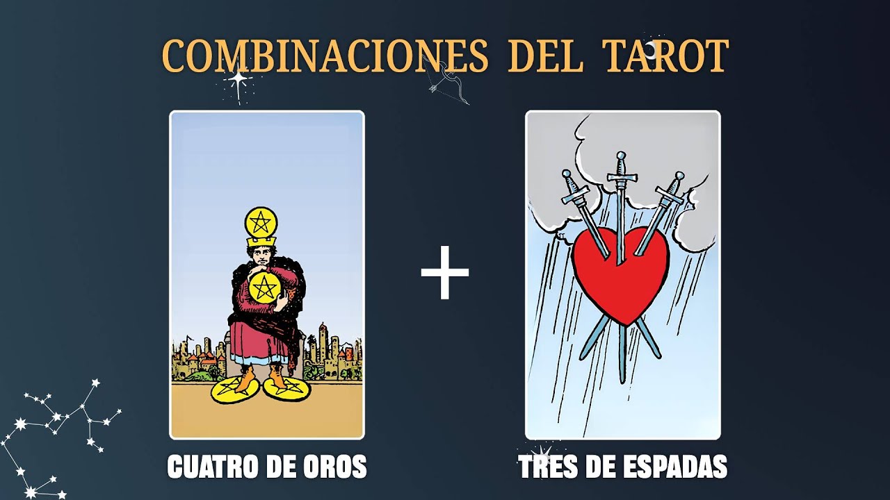 Cuatro de Oros & Tres de Espadas 💡COMBINACIONES DEL TAROT Y SU ...
