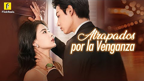 【Atrapados por la Venganza】 《Drama Chino》Completa en Español subtitulada HD - YouTube