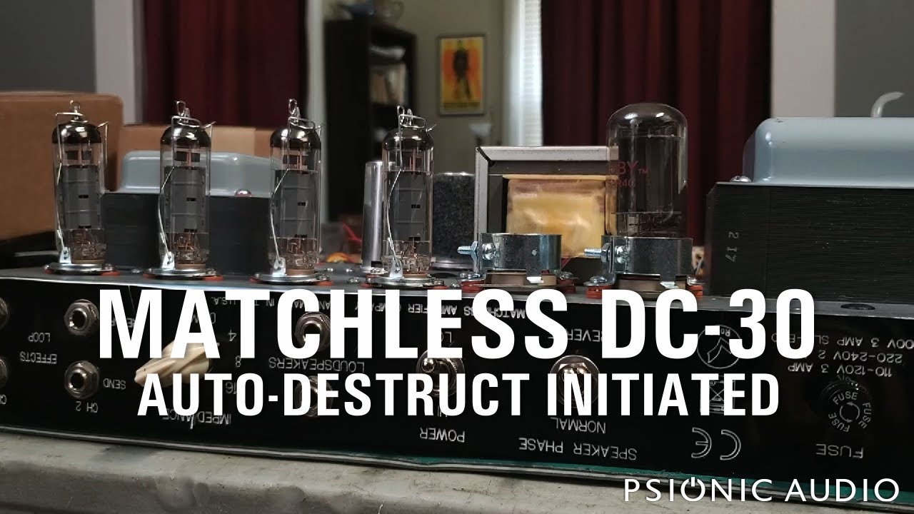 Matchless DC 30 | Auto-Destruct Initiated - YouTube