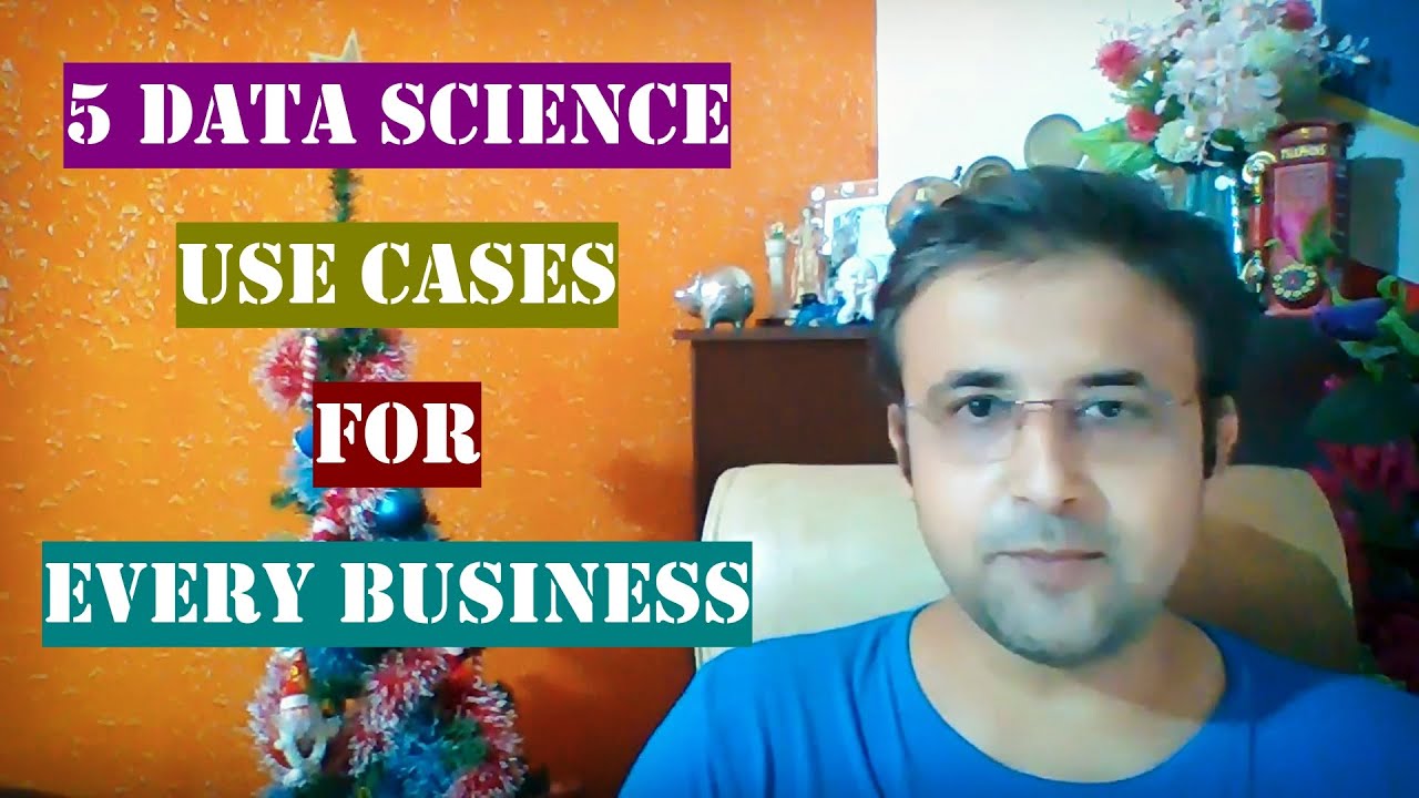 5 Data Science Use Cases For Every Business YouTube 5-data-science-use-cases-for-every-business-youtube