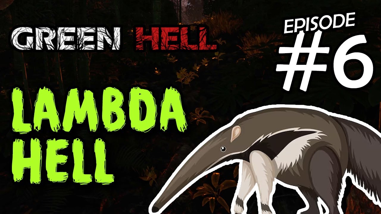 Green Hell | Making our way to Lambda-2 - YouTube