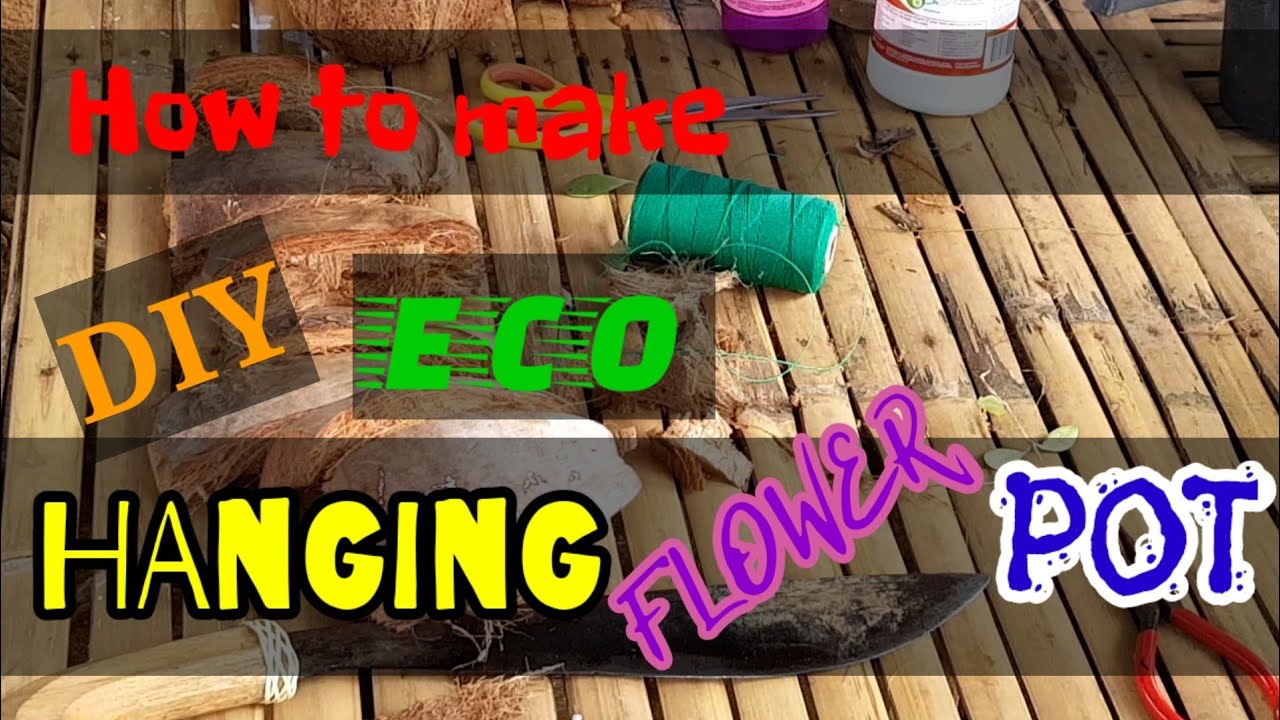 Go Green Eco Hanging Flower Pot | DIY: How to make Eco Flower Pot step ...