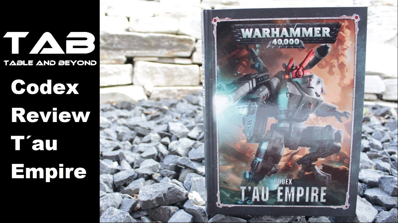 NEUER CODEX TAU REVIEW Táu Empire Warhammer 40k 8.Edition Können die ...