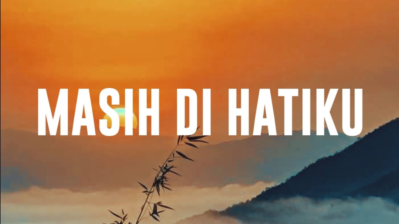 Masih di hatiku - Acoustic Gitar (Lyrics) - YouTube