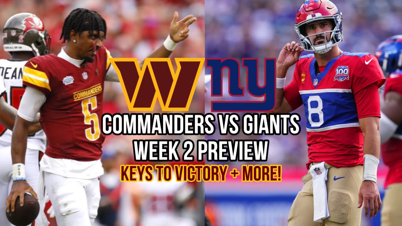 Commanders vs Giants Week 2 Game Preview - YouTube