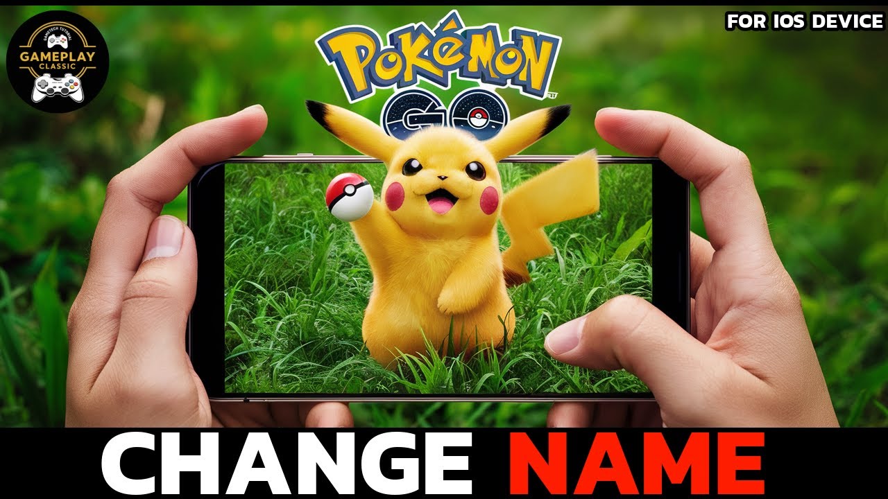 How to Change a Name in Pokémon Go? Update Name in Pokémon Go Game ...