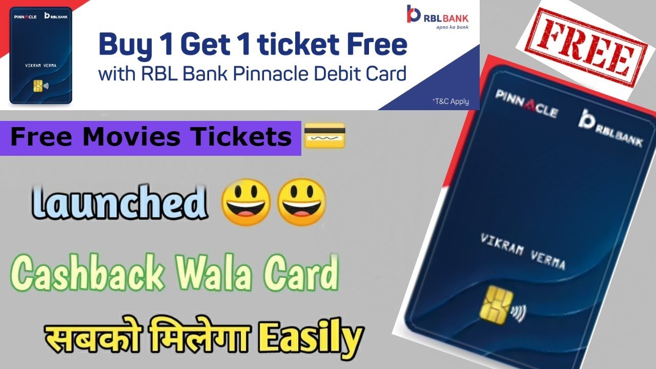 Rbl pinnacle debit card l Rbl Bank New Card l Free Movies Tickets l ...