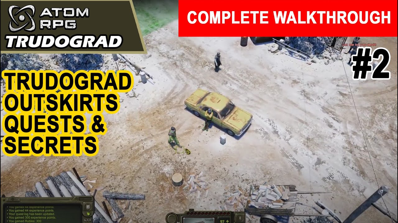 Trudograd ep.2 | OUTSKIRTS quests / secrets walkthrough big UPDATE ...