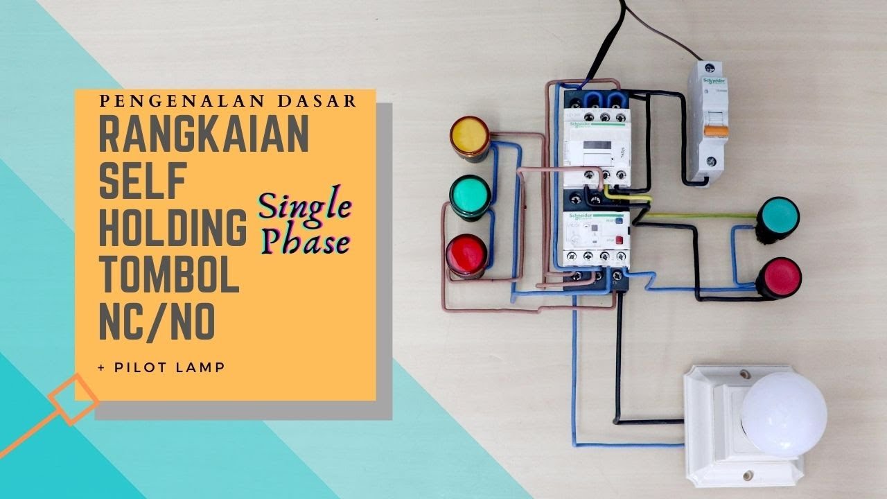 Cara Pengkabelan DOL starter (Direct On Line) /Self Holding Single ...
