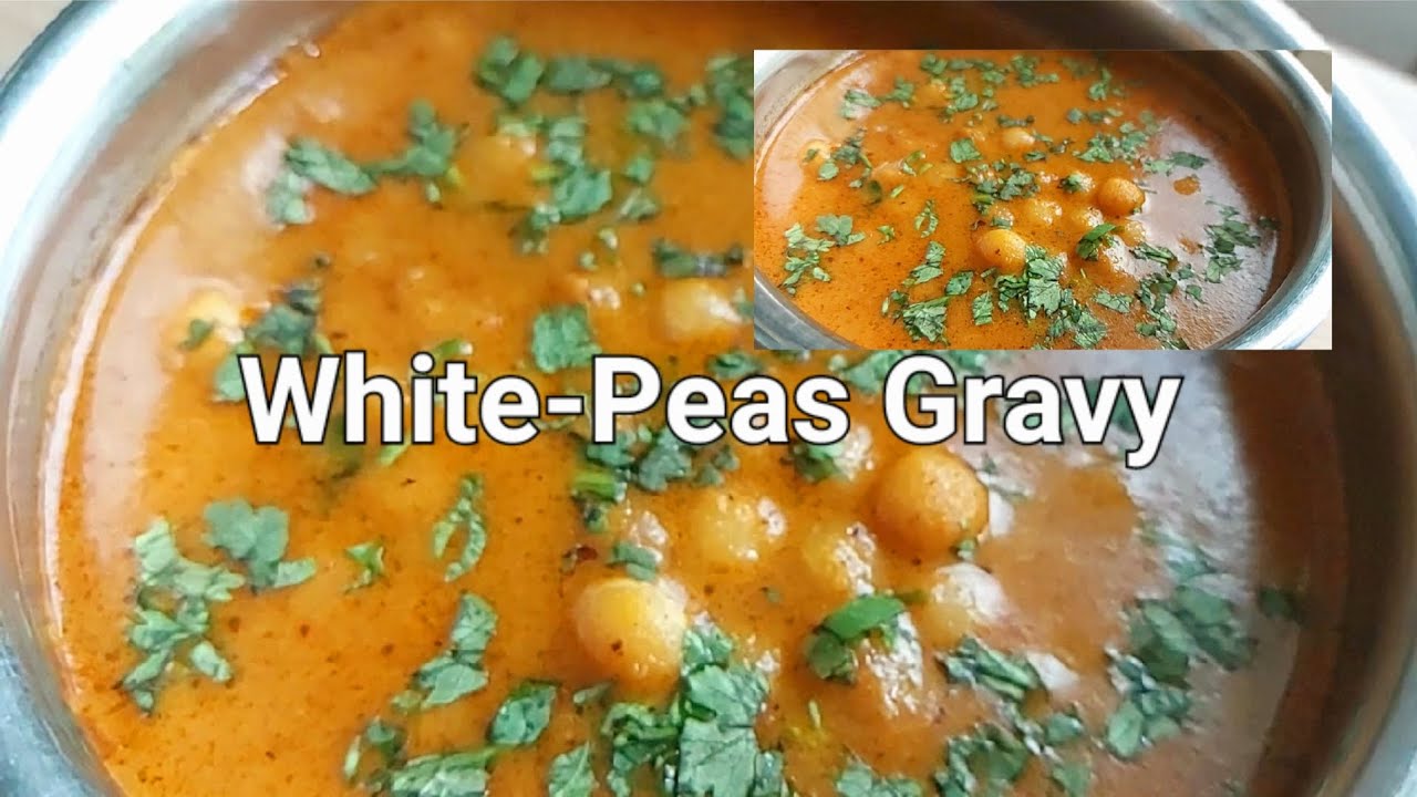 White-Peas Gravy | Vatana Usal | Indian Cuisine | Recipes - YouTube
