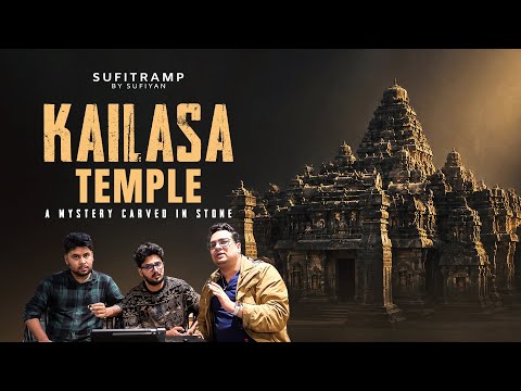 Decoding Kailasa Temple: How Is This Possible? Ankit, Vyom & Sufitramp 