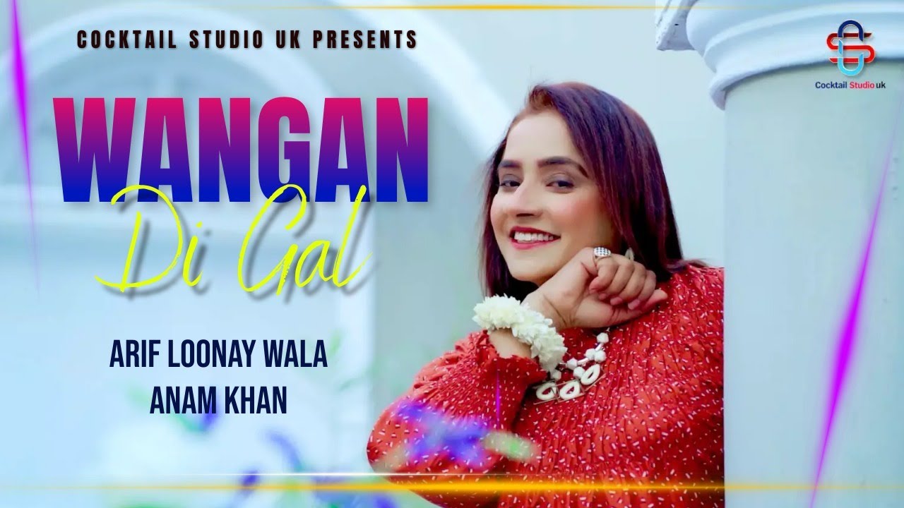 New Tappy Mahiye 2023 - Wangan Di Gal - Arif Lonay Wala & Anam Khan ...