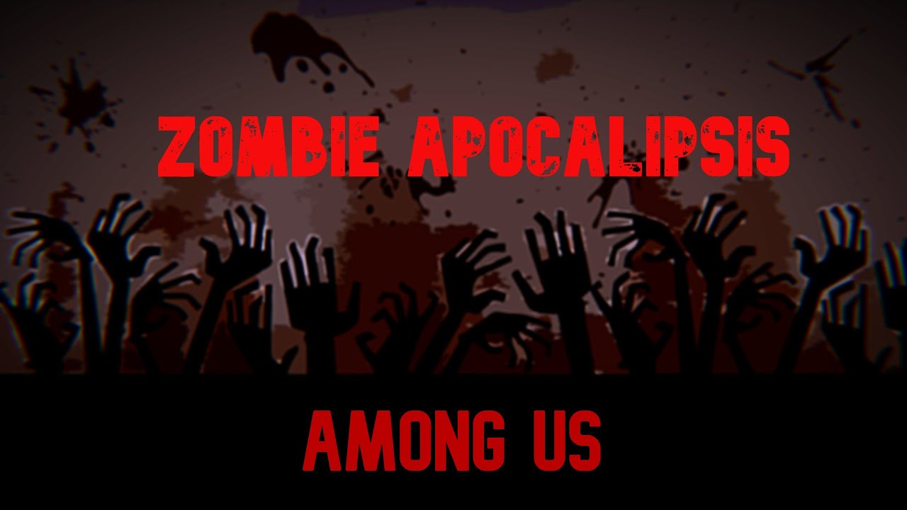 Among us ||Zombie apocalypse ep3|| - YouTube