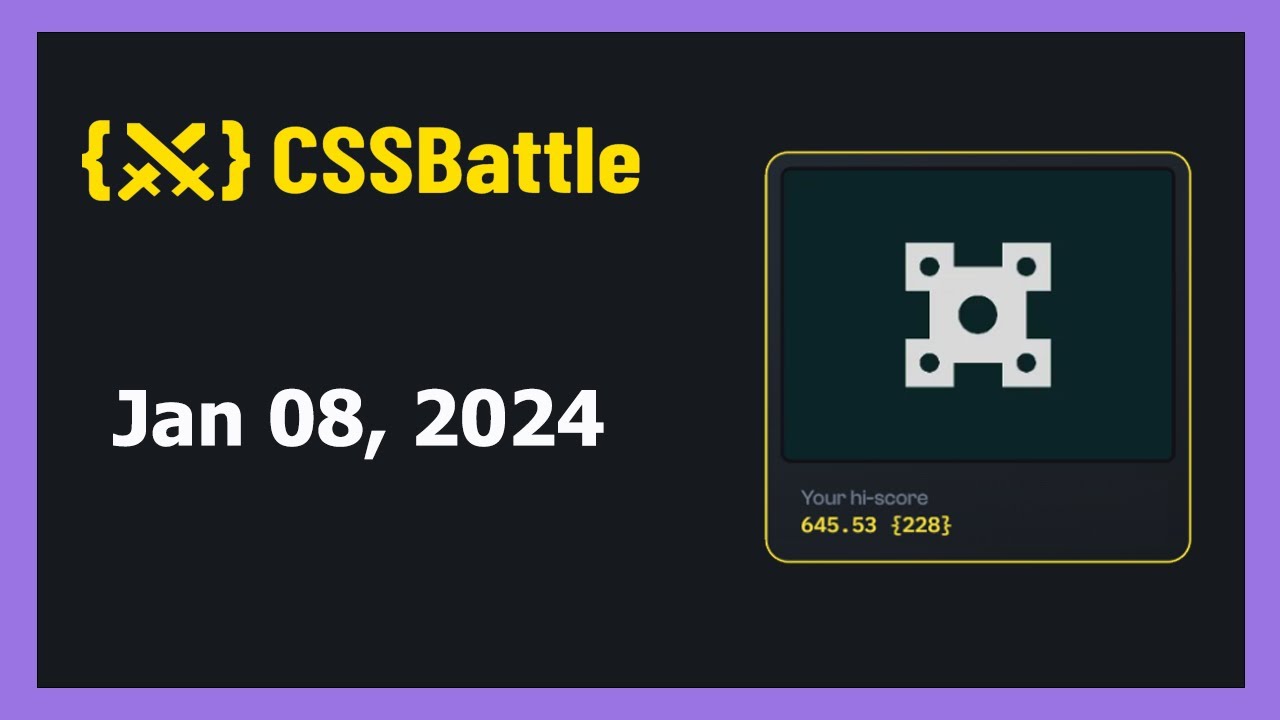 Css Battle Solution Daily Targets 08th January 2024 Css3 Css Challenge Youtube
