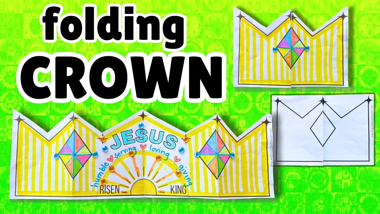 Crown Craft - King Jesus - Folding Surprise - YouTube