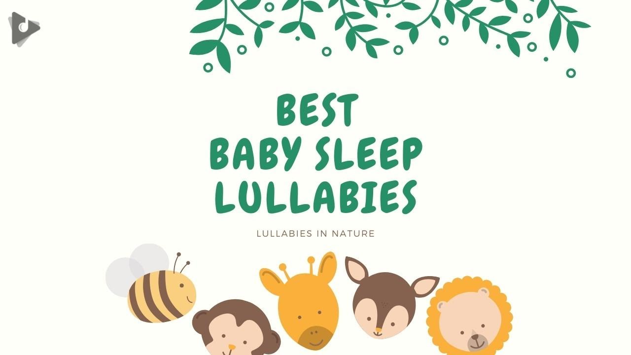Best Baby Sleep Lullabies - 1 Hour of Music for Rest | Lullabies in ...