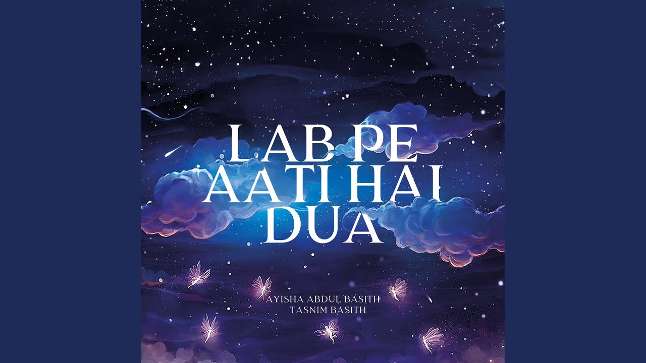 Lab Pe Aati Hai Dua - YouTube