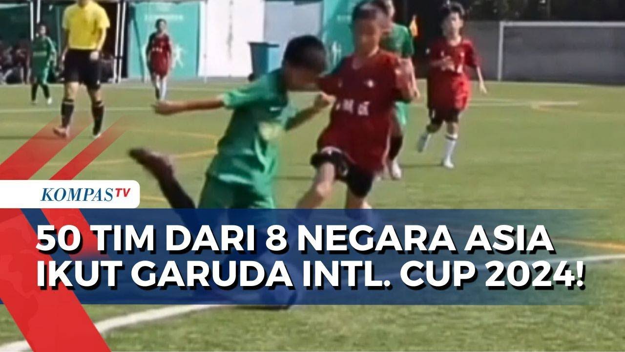 Garuda International Cup 2024 Diikuti oleh 50 Tim Sepak Bola Usia Muda ...