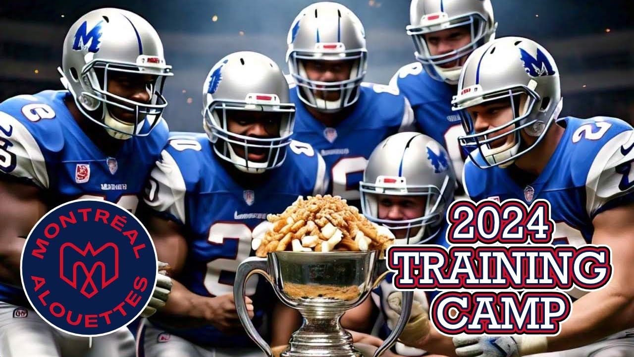 2024 CFL Montreal Alouettes AI Training Camp Preview - YouTube