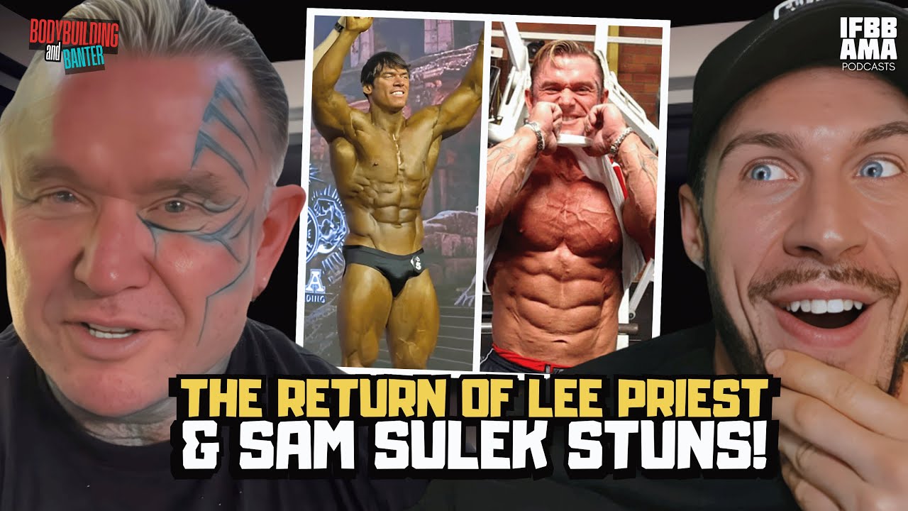 The Return of Lee Priest & Sam Sulek Stuns in Spectacular Debut | #6 ...