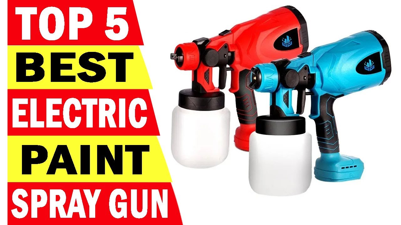 Top 5 Best Electric Paint Spray Gun In 2024 - YouTube