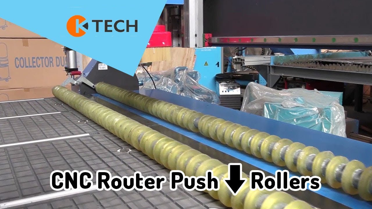 CNC ROUTER PUSH ROLLERS // K TECH CNC// PUSH ROLLERS MACHINES - YouTube