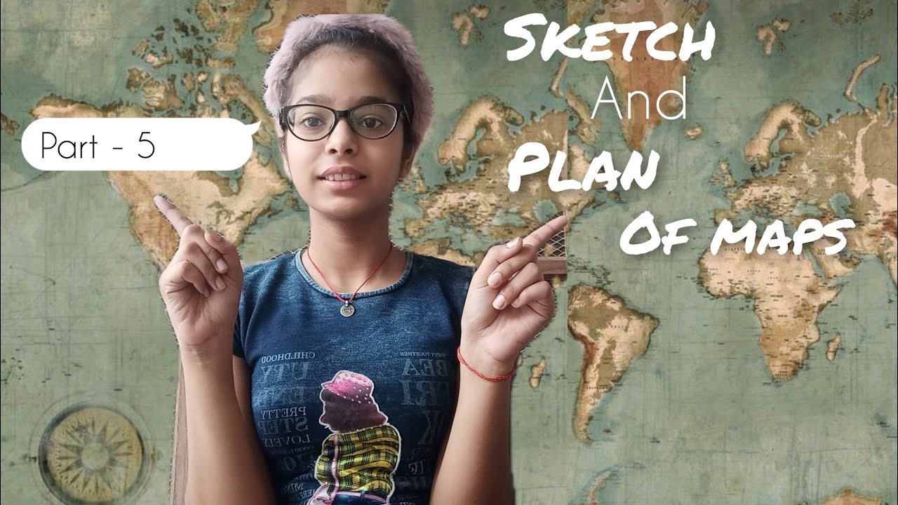 Sketch and plan of map🗺️|| Development of maps|| part - 5 of maps. by ...