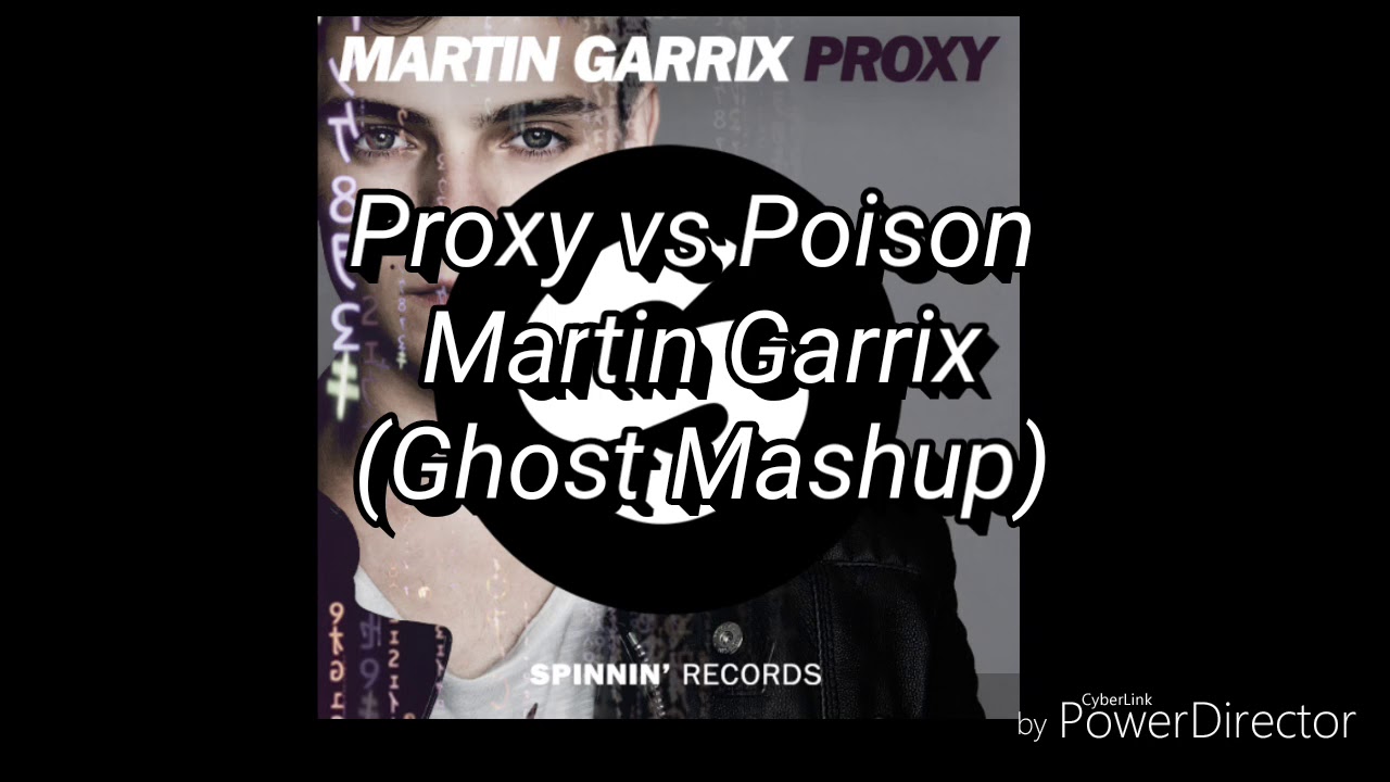 Martin Garrix Proxy vs Poison (JH Tøørr3s Mashup) - YouTube