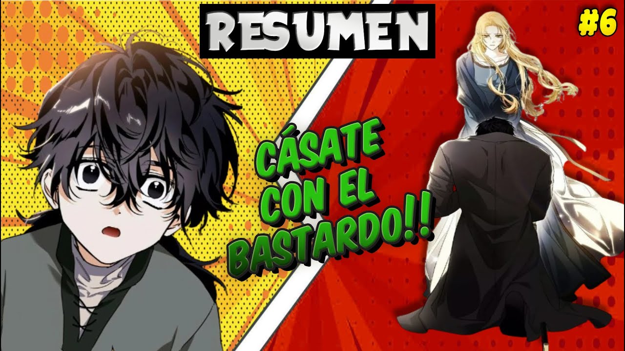 ⑥💍🤵👰Te CASARÍAS con el BASTARDO del EMPERADOR | RESUMEN COMPLETO MANHWA WEBTOON ROMANCE ...
