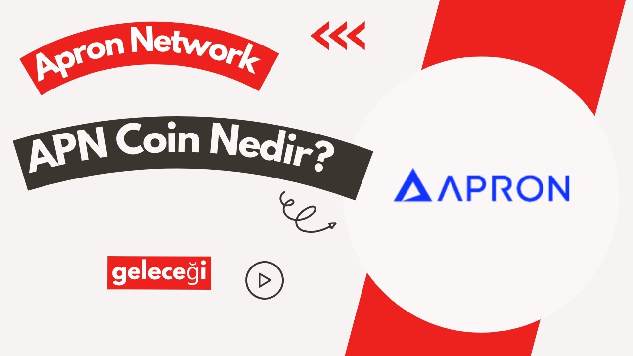 Apron Network Coin (APN) Nedir? Apron Network Token (APN) Nedir?Geleceği..Fiyat Tahmini ...