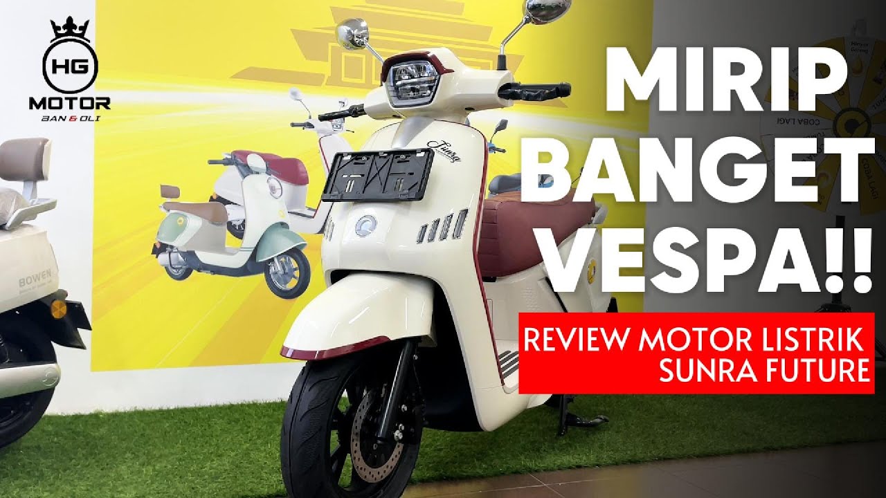 MOTOR LISTRIK INI MIRIP VESPA! | Review Motor Listrik SUNRA Future ...