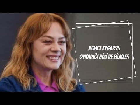 Bahar Dizisinin Bahar'ı Demet Evgar'ın Oynadığı Dizi ve Filmler