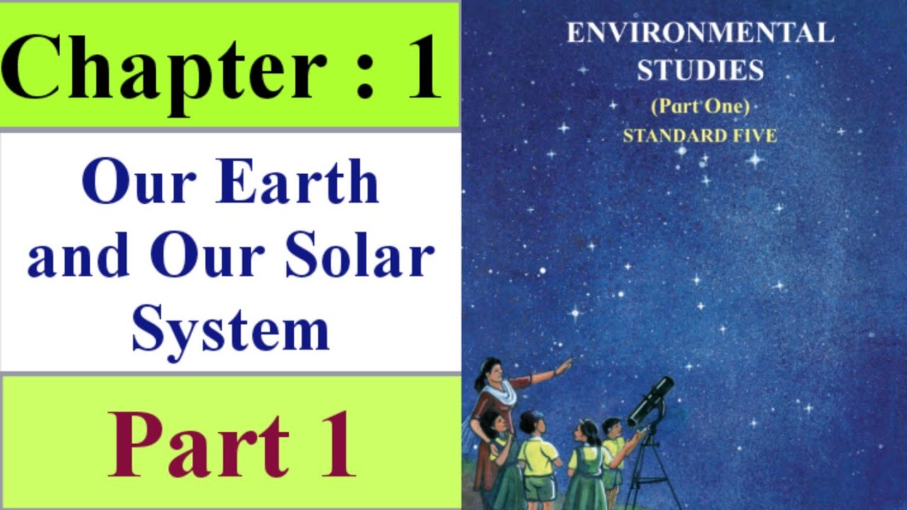 our earth and our solar system class 5 ( Part 1) - YouTube