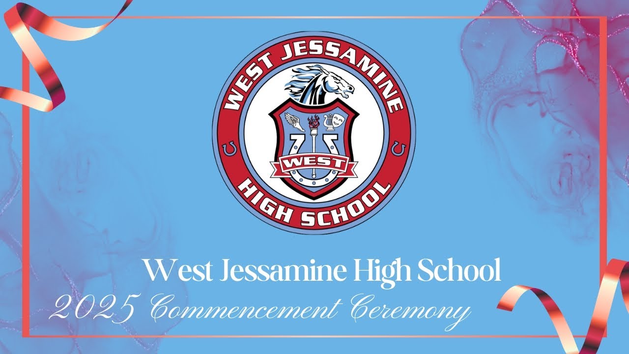 West Jessamine High School 2025 Graduation - YouTube