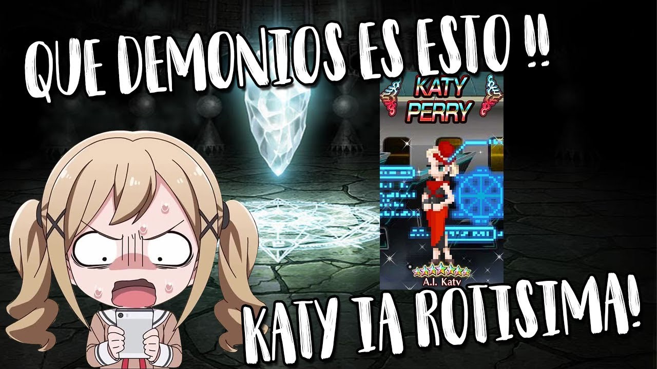 |FFBE| Checando a las Unidades : IA KATY PERRY UNA UNIDAD QUE HACE TODO ...