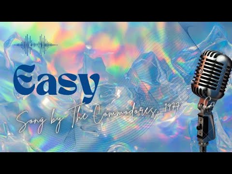 Easy | Song by The Commodores, 1977 | Cover - YouTube