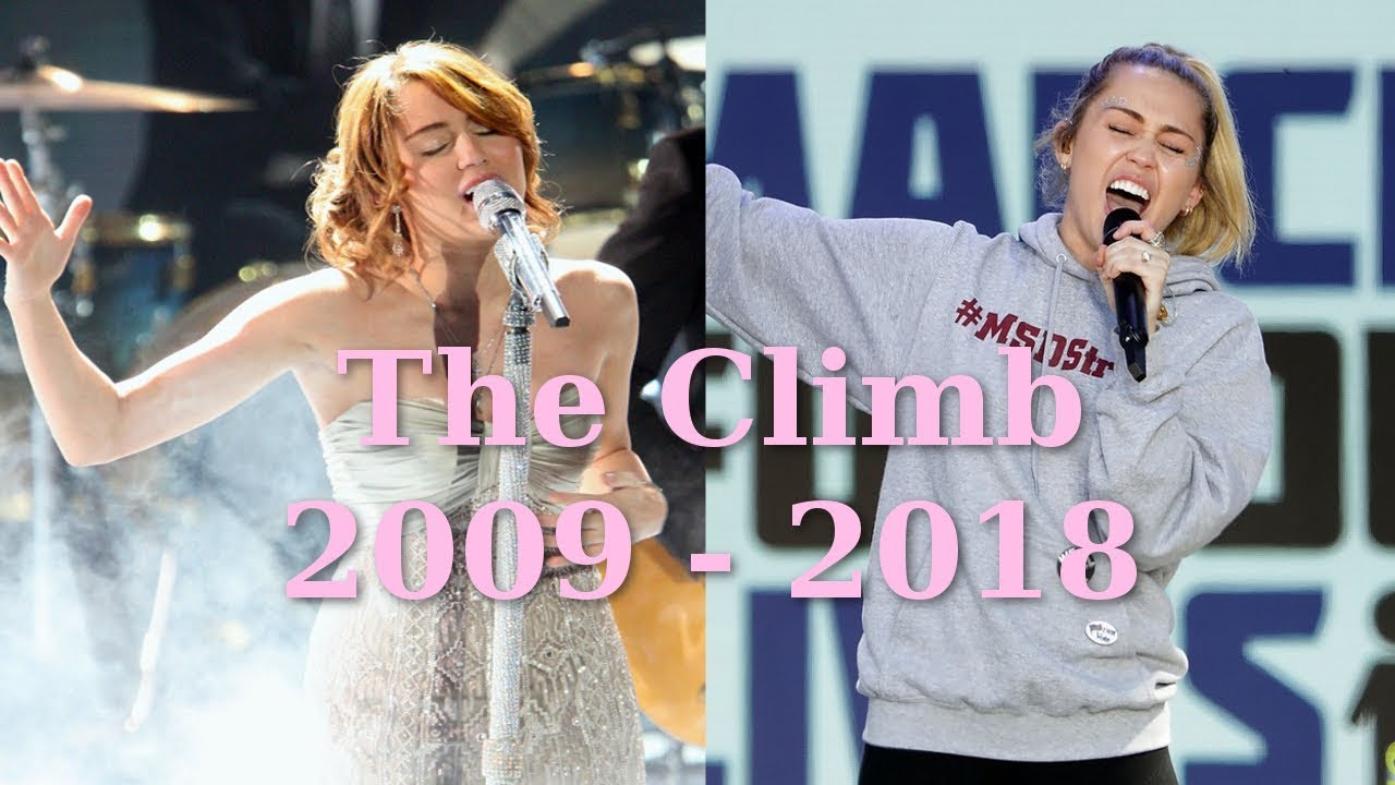 Miley Cyrus - The Climb [Evolution: 2009 - 2018] - YouTube