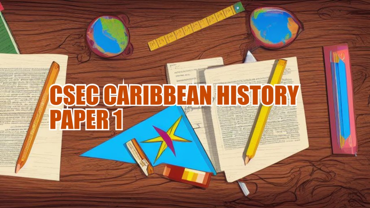 CSEC CARIBBEAN HISTORY Past Paper: MAY/JUNE 2016 PAPER 1 FOR 2023| PART ...