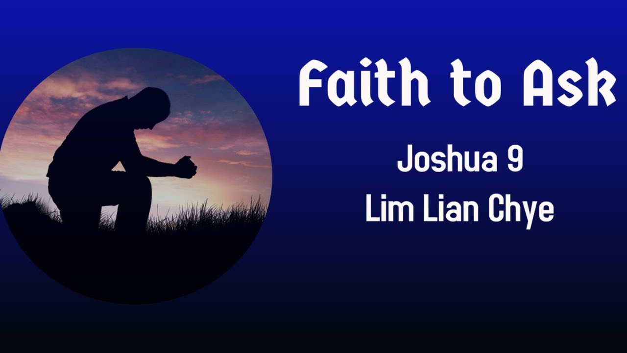 Faith to Ask - Lim Lian Chye - YouTube