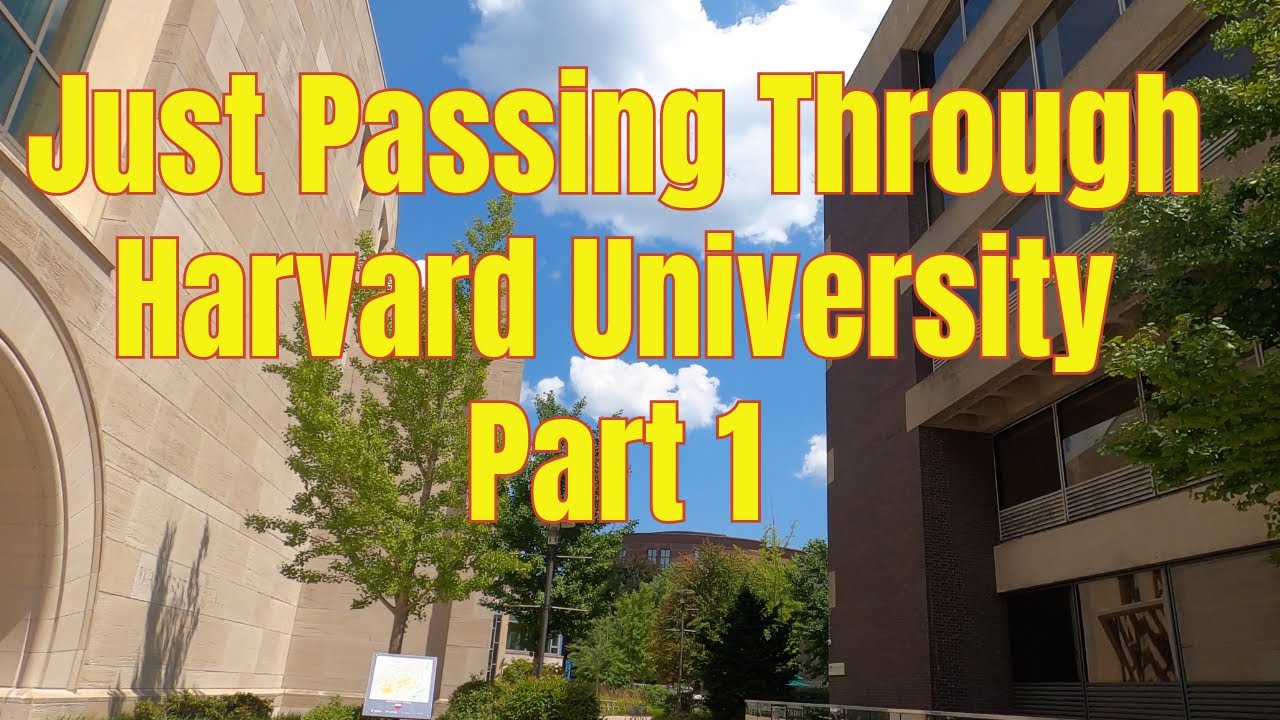 Part 1: Just Passing Through Harvard University Outdoor Campus Tour ...