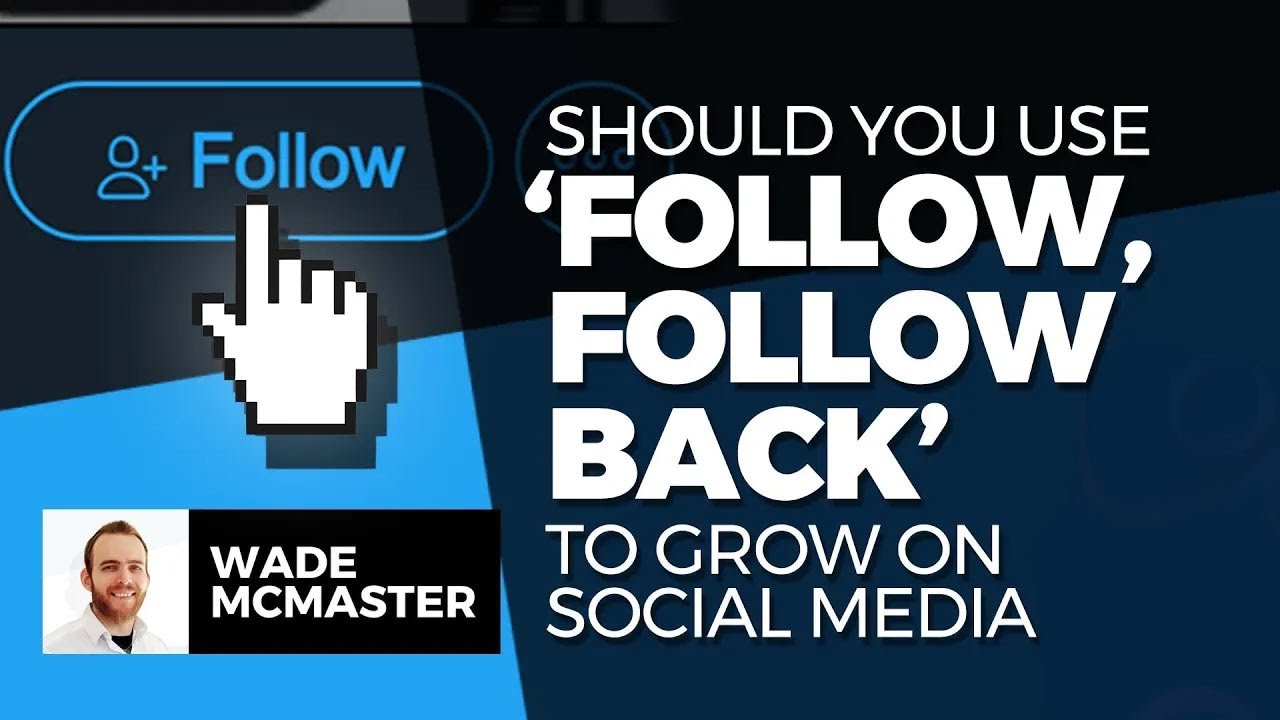 Social Media Tips: Should you use 'Follow, Follow Back' for growth ...